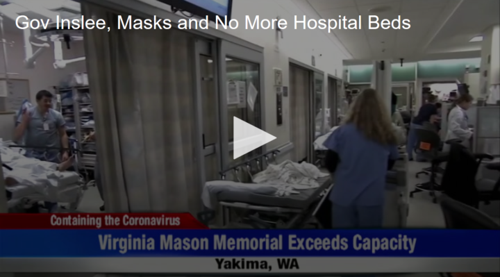 Gov Inslee, Masks and No More Hospital Beds | Fox 11 Tri Cities Fox 41 ...