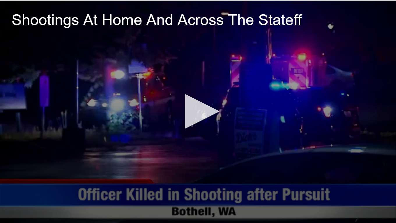 Shootings At Home, Across the State and Idaho | Fox 11 Tri Cities Fox ...