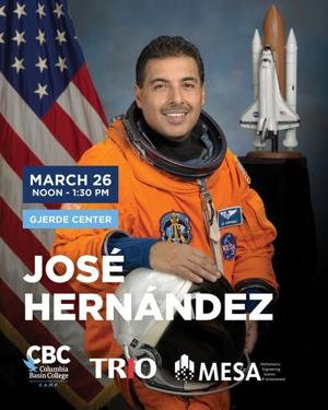 NASA astronaut José Hernández to visit Columbia Basin College in Pasco ...